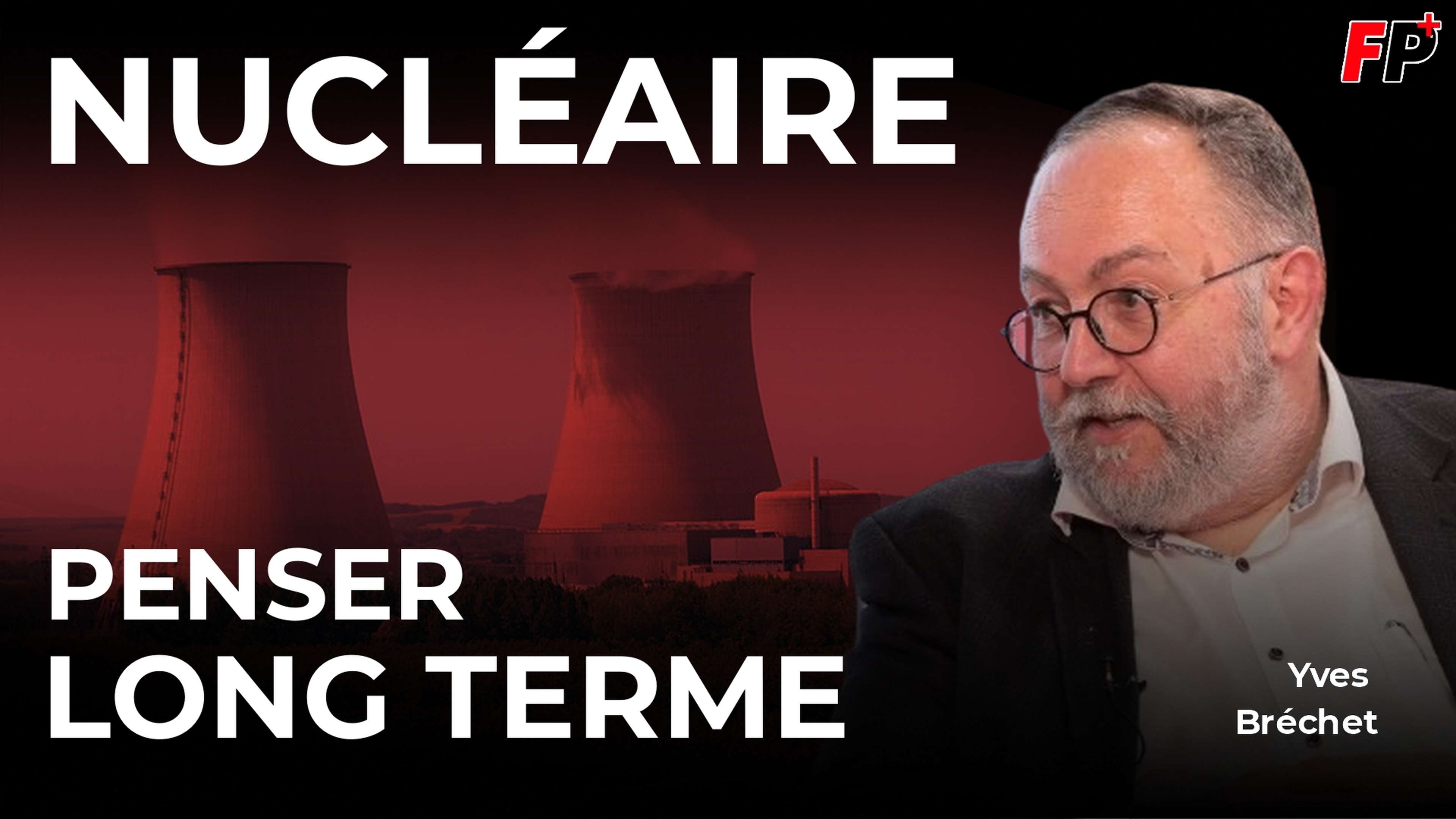 La France peut-elle redevenir un champion du nucléaire ? - entretien avec Yves Bréchet, ancien ...